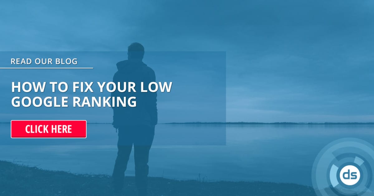 How Can I Fix My Low Google Ranking For My Business Or Website?