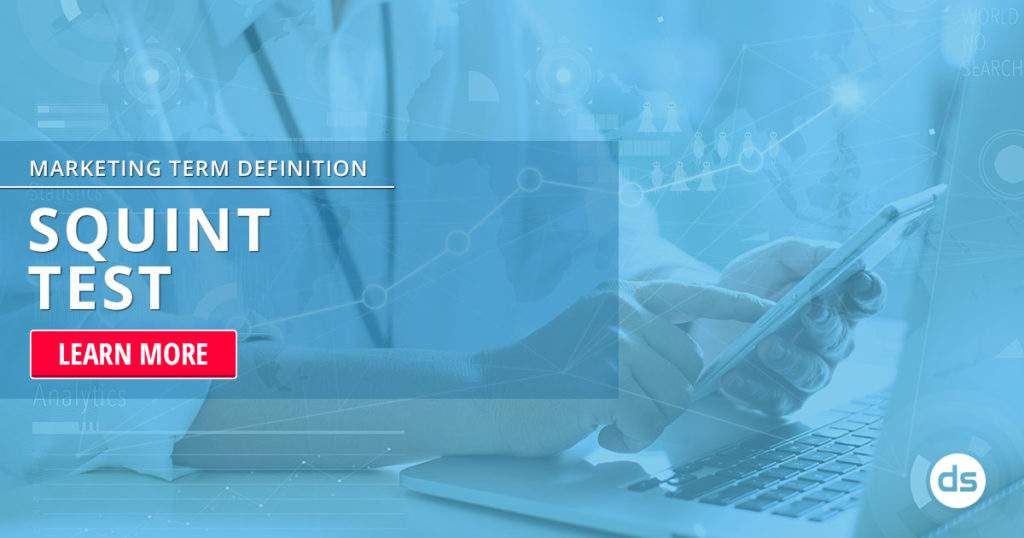 What Does The Squint Test Mean? Digital Marketing Explained