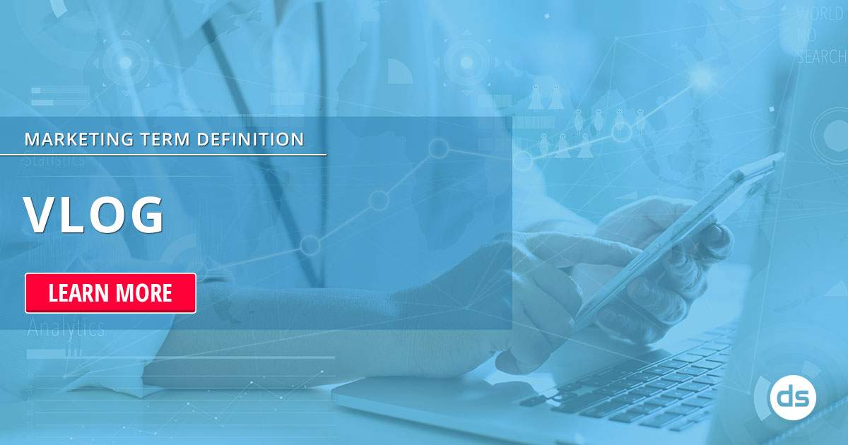 What is a Vlog? Digital Marketing Terms Explained